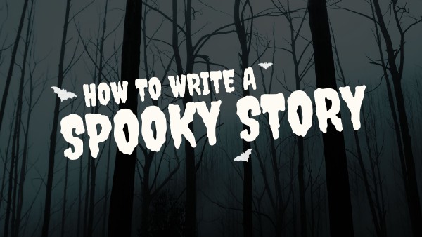 4ºESO SPOOKY STORY WRITING | Genially