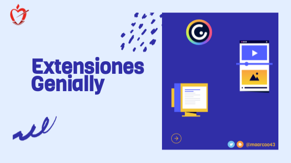 TUTORIALES EXTENSIONES GENIALLY | Genially