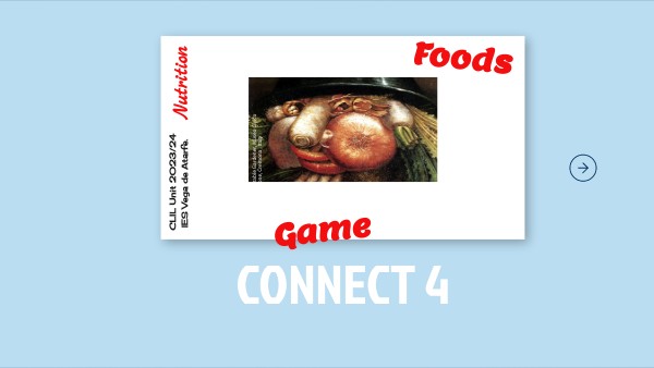 FOODS - CONNECT 4 GAME | Genially
