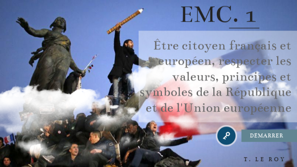 3EMC1. Citoyenneté, valeurs, principes et symboles | Genially