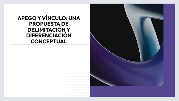 Apego y Vínculo | Genially