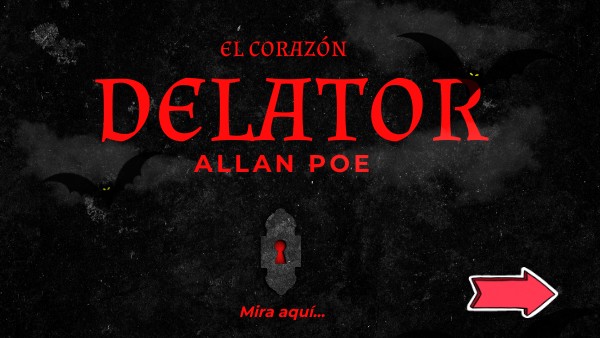 EL CORAZÓN DELATOR DE ALLAN POE | Genially