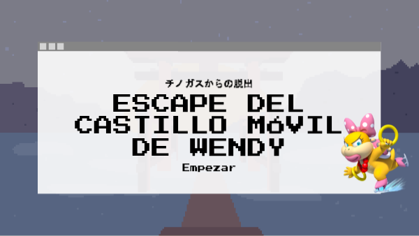 Escape del Castillo de Wendy
