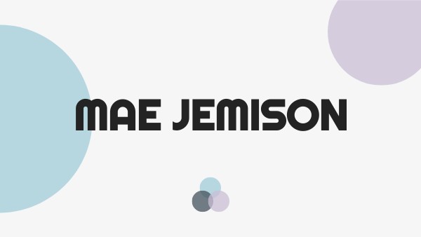 mae jemison | Genially