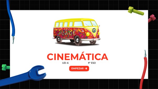 UD6: CINEMÁTICA_4º ESO | Genially