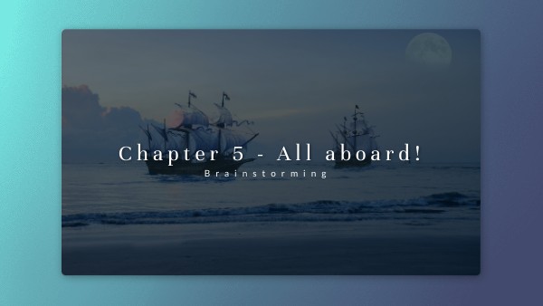 Chapter 5 - All aboard! | Genially