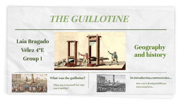 The guillotine: