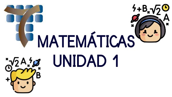 UNIDAD 1 MATES PRIMERO
