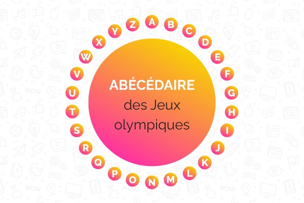 ABÉCÉDAIRE DES JEUX OLYMPIQUES | Genially