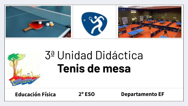 3ª UD Tenis de mesa 2ºESO | Genially