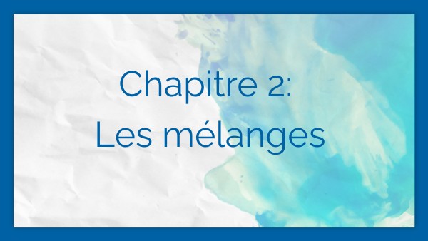 les mélanges | Genially