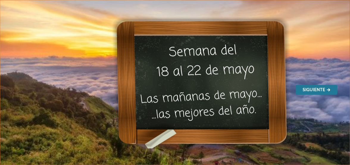 PRIMERO: Semana del 18 al 22 de mayo