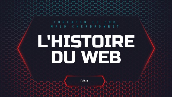Le WEB Corentin Le Coq - Malo Cherdronnet | Genially