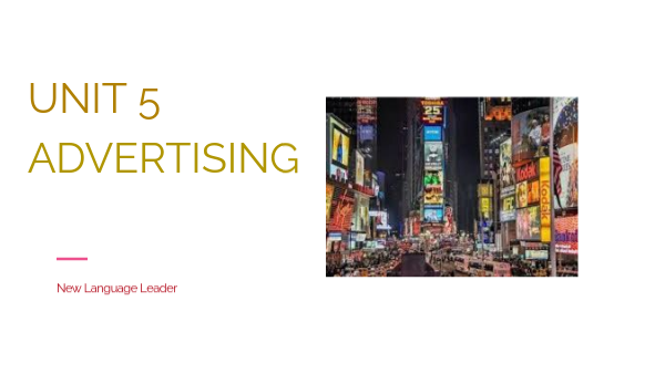 UNIT 5 ADVERTISING