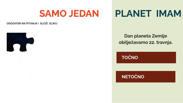 SAMO JEDAN PLANET IMAM | Genially