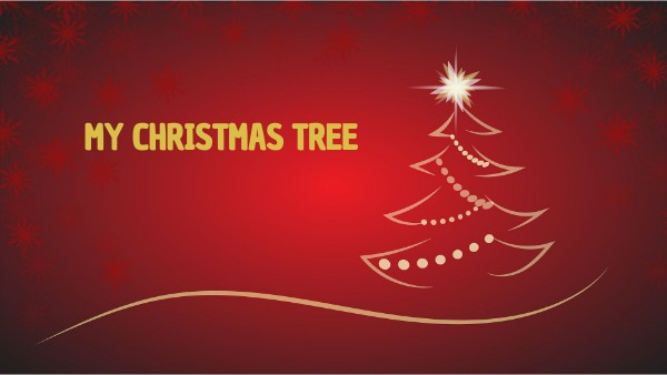MY CHRISTMAS TREE