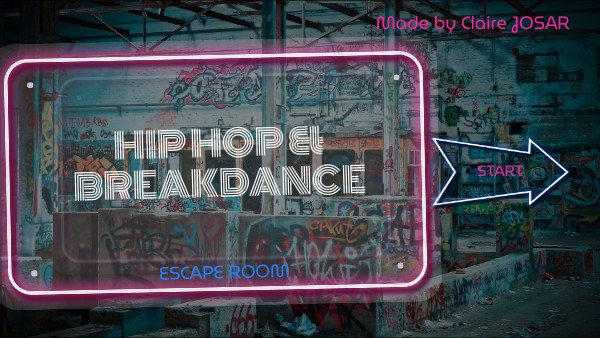 HIP HOP AND BREAK DANCE ESCAPE GAME | Genially