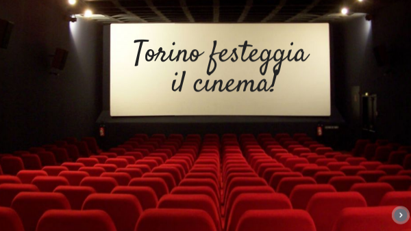 Torino festeggia il cinema! | Genially