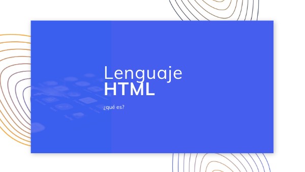 Sesión 2-Lenguaje HTML | Genially