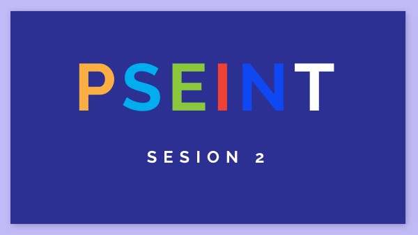 SESION 2: PSEINT-11B | Genially