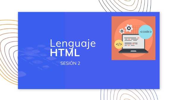 Sesión 3-Lenguaje HTML