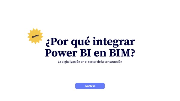 ¿Por qué integrarPower BI en BIM? | Genially