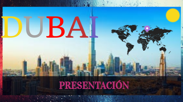 Presentación Dubai
