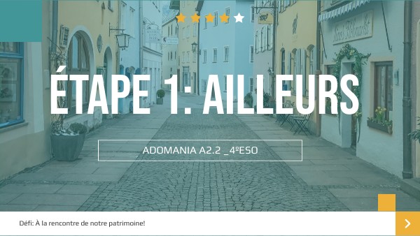 Étape 1: Ailleurs | Genially