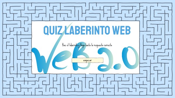 QUIZ LABERINTO WEB 2.0