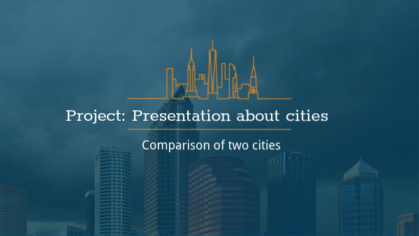 PRESENTATION ABOUT CITIES