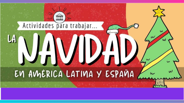 LA NAVIDAD EN AMÉRICA LATINA Y ESPAÑA | Genially