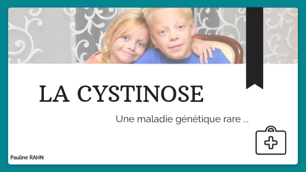 cystinose | Genially