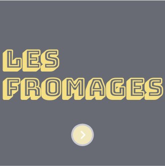 LES FROMAGES | Genially