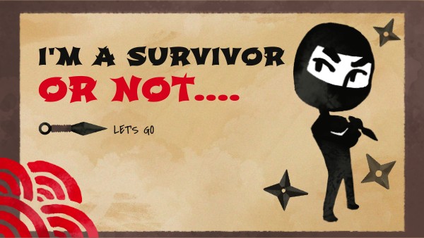 I'm a survivor | Genially