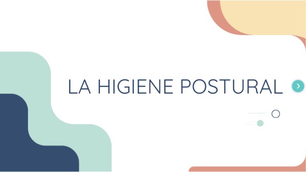 LA HIGIENE POSTURAL | Genially