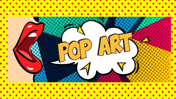 POP ART | Genially