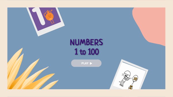 Numbers 1 to 100 | Genially