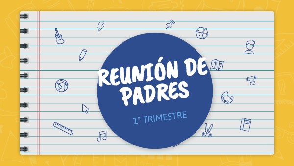 Presentacion Reunion Padres | Genially
