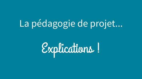 Qu'est-ce que l'approche projet ? | Genially