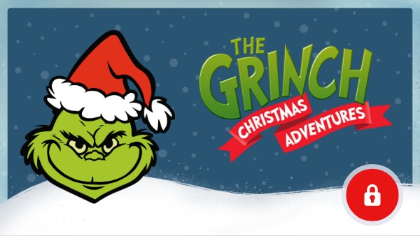 THE GRINCH CHRISTMAS ADVENTURE | Genially