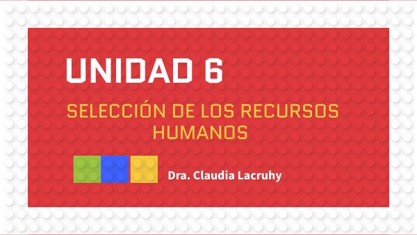 Unidad 6 Selección de personal | Genially