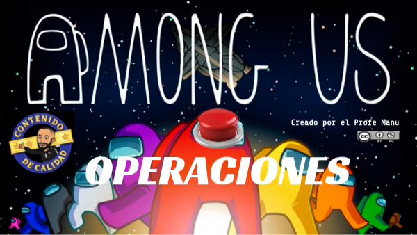 AMONG US MATEMÁTICAS. PROFE ANA | Genially
