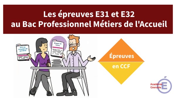 LES EPREUVES E31 et E32 AU BAC MA en CCF