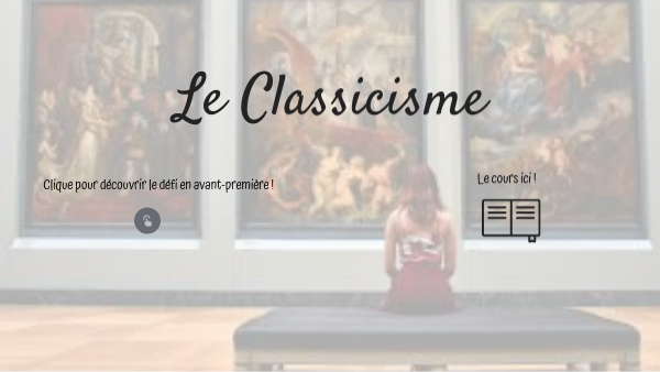 Classicisme | Genially