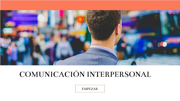 CAP 4 COM INTERPERSONAL | Genially