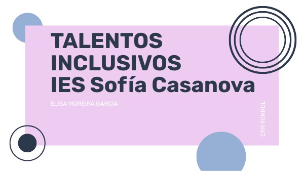Talentos Inclusivos IES Sofía Casanova