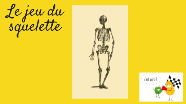 le jeu du squelette