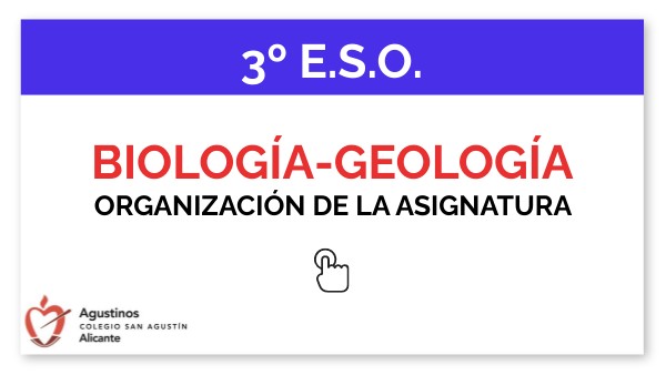BIO-GEO 3ESO ORGANIZACIÓN ASIGNATURA 21-22 | Genially