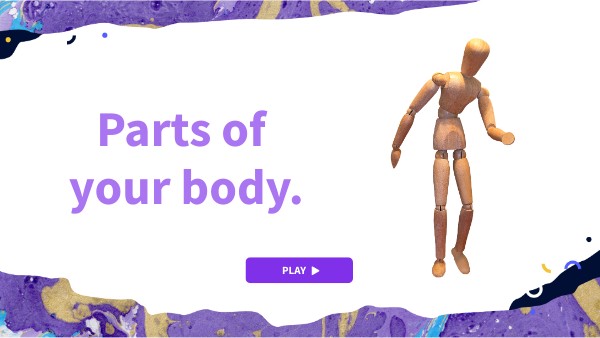 Parts of your body | Genially