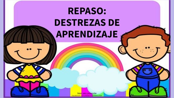 REPASO, DE DESTREZAS DE APRENDIZAJE | Genially